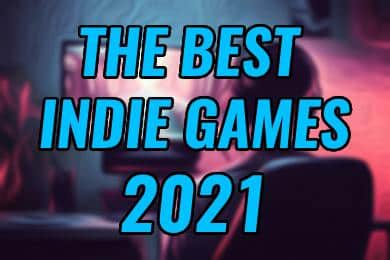 Best Indie Games of 2021 - IndieGameCloud
